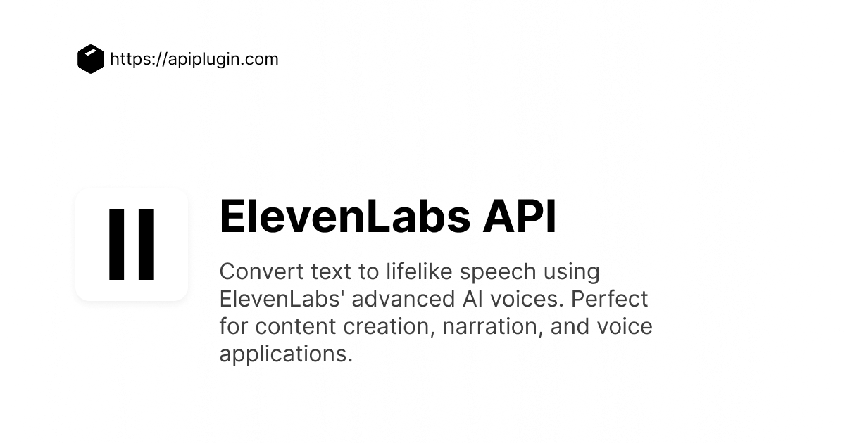 ElevenLabs API Proxy - API Plugin