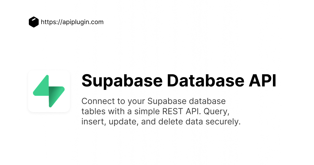Supabase Database API Proxy - API Plugin